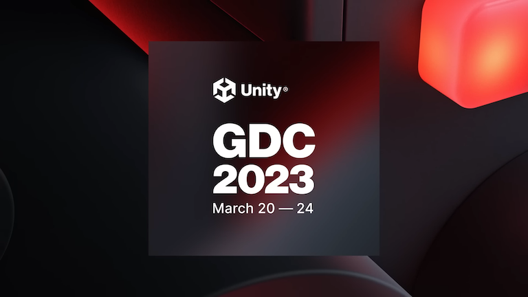 GDC 2023 | Unity Learning Materials GDC 2023 | Unity Learning Materials
